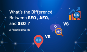 SEO vs AEO vs GEO: Key Differences Explained